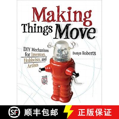 【3-4周达】Making Things Move: DIY Mechanisms for Inventors, Hobbyists, and Artists [9780071741675]
