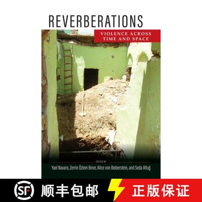【3-4周达】精装 Reverberations: Violence Across Time and Space [9780812253498]