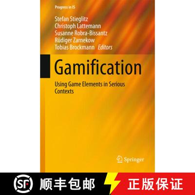 【3-4周达】精装 Gamification : Using Game Elements in Serious Contexts (1st ed. 2017) [9783319455556]