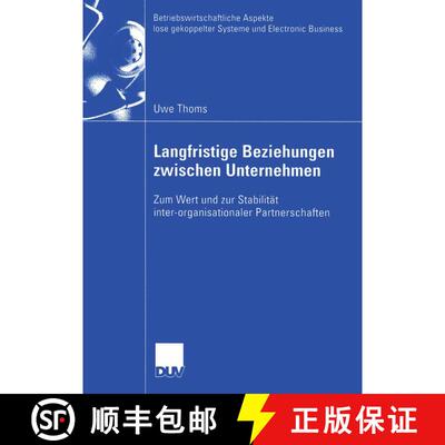 【3-4周达】Langfristige Beziehungen zwischen Unternehmen : Zum Wert und zur Stabilität inter-organis... [9783824407149]