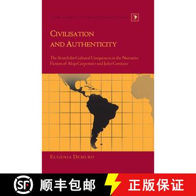 【3-4周达】精装 Civilisation and Authenticity : The Search for Cultural Uniqueness in the Narrative F... [9781433119729]