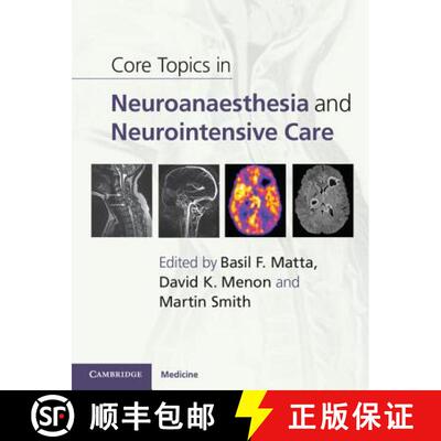 【3-4周达】精装 Core Topics in Neuroanaesthesia and Neurointensive Care [9780521190572]