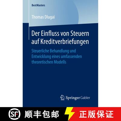 【3-4周达】Der Einfluss von Steuern auf Kreditverbriefungen : Steuerliche Behandlung und Entwicklung ... [9783658195243]