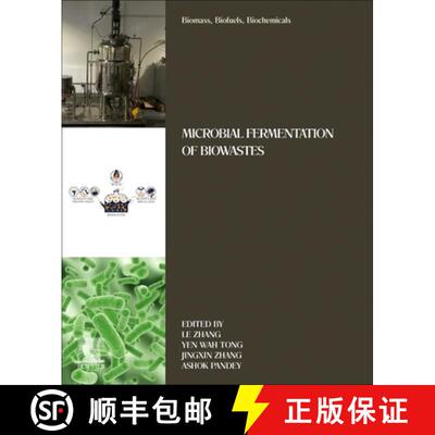 【3-4周达】Biomass, Biofuels, Biochemicals: Microbial Fermentation of Biowastes [9780323906333]