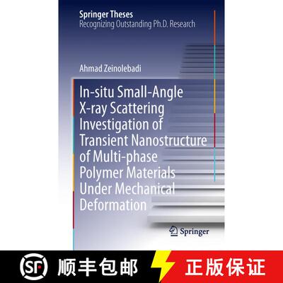 【3-4周达】In-situ Small-Angle X-ray Scattering Investigation of Transient Nanostructure of Multi-pha... [9783642354120]