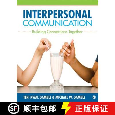 【3-4周达】Interpersonal Communication: Building Connections Together [9781452220130]
