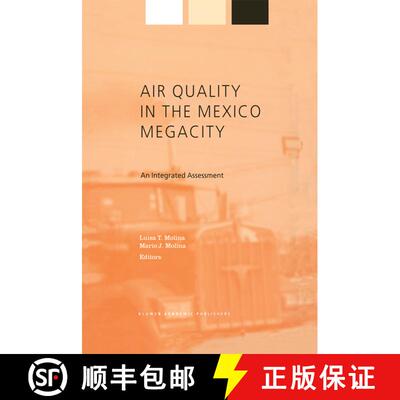 【3-4周达】Air Quality in the Mexico Megacity: An Integrated Assessment [9781402004520]