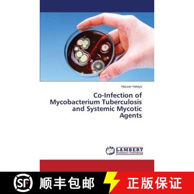 预订 Co-Infection of Mycobacterium Tuberculosis and Systemic Mycotic Agents [9783659755903]