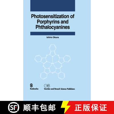 【3-4周达】精装 Photosensitization of Porphyrins and Phthalocyanines [9789056993542]