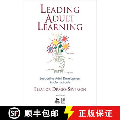 【3-4周达】Leading Adult Learning: Supporting Adult Development in Our Schools [9781412950725]