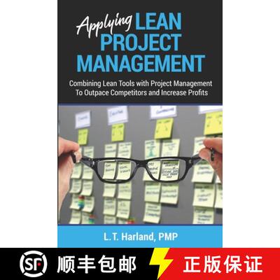 【3-4周达】Applying Lean Project Management: Combining Lean Tools with Project Management To Outpace ... [9780578727998]