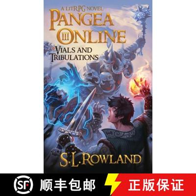 【3-4周达】Pangea Online 3: Vials and Tribulations: A LitRPG Novel [9798987850299]