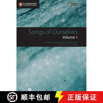 【2-3周达】Songs of Ourselves: Volume 1 : Cambridge Assessment International Education Anthology of P... [9781108462266]