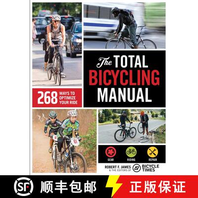 【3-4周达】The Total Bicycling Manual: 268 Ways to Optimize Your Ride [9781681888262]