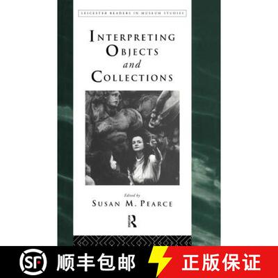 【3-4周达】精装 Interpreting Objects and Collections [9780415112888]