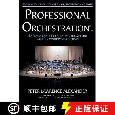 【3-4周达】Professional Orchestration Vol 2B: Orchestrating the Melody Within the Woodwinds & Brass [9780939067930]