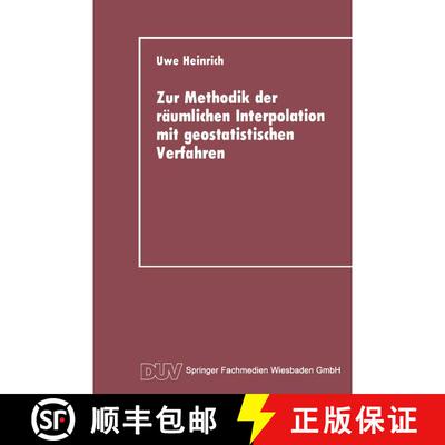 【3-4周达】Zur Methodik der räumlichen Interpolation mit geostatistischen Verfahren: Untersuchungen ... [9783824420278]