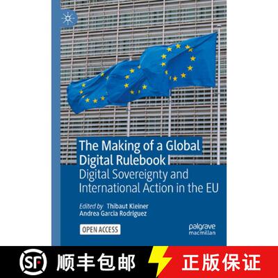 【3-4周达】精装 The Making of a Global Digital Rulebook: Digital Sovereignty and International Action... [9789819592258]