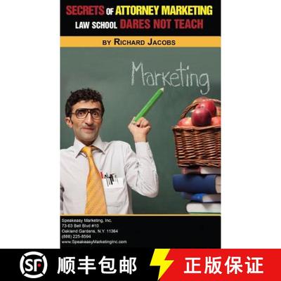 【3-4周达】Secrets of Attorney Marketing Law School Dares Not Teach [9780989477901]