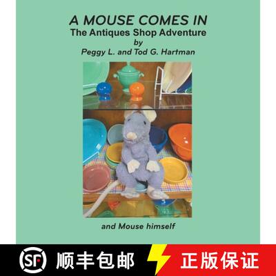 【3-4周达】A Mouse Comes In: The Antiques Shop Adventure [9781682359174]