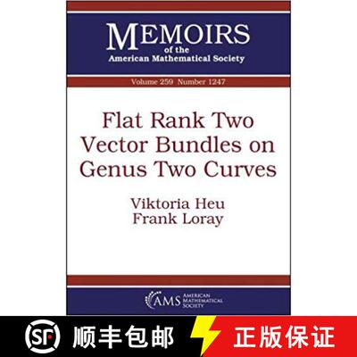 【3-4周达】Flat Rank Two Vector Bundles on Genus Two Curves [9781470435660]