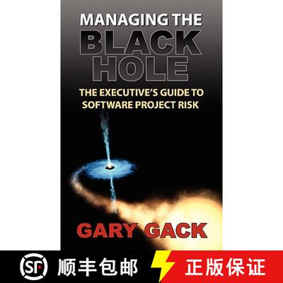 【3-4周达】Managing the Black Hole: The Executive's Guide to Software Project Risk [9781935602019]