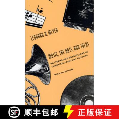 【3-4周达】Music, the Arts, and Ideas – Patterns and Predictions in Twentieth–Century Culture [9780226521435]