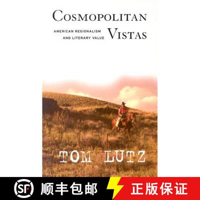 【3-4周达】Cosmopolitan Vistas – American Regionalism and Literary Value [9780801489235]