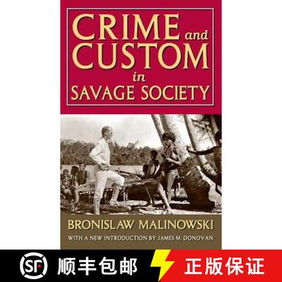 【3-4周达】Crime and Custom in Savage Society: With a New Introduction by James M. Donovan [9781412849784]