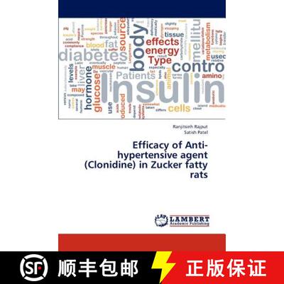 预订 Efficacy of Anti-Hypertensive Agent (Clonidine) in Zucker Fatty Rats [9783659309281]