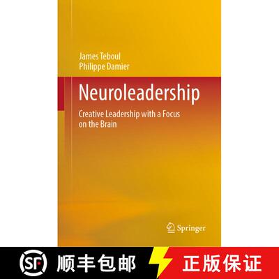 【3-4周达】精装 Neuroleadership : Creative Leadership with a Focus on the Brain [9789819951215]