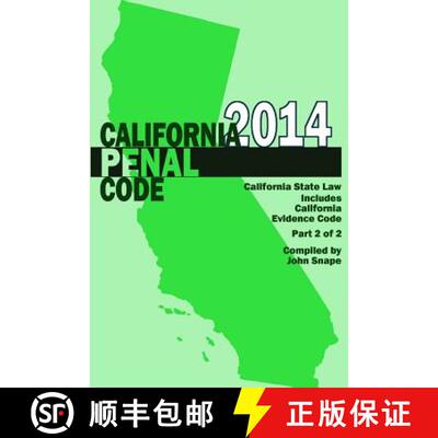 【3-4周达】California Penal Code and Evidence Code 2014 Book 2 of 2 [9781312053366]