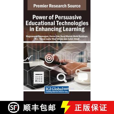 【3-4周达】Power of Persuasive Educational Technologies in Enhancing Learning [9798369363973]