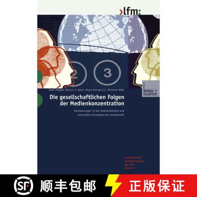 【3-4周达】Die gesellschaftlichen Folgen der Medienkonzentration : Veränderungen in den demokratisch... [9783810034656]