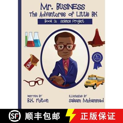 【3-4周达】Mr. Business: The Adventures of Little BK: Book 2: The Science Project [9781949929133]