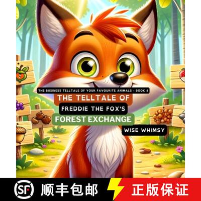 【3-4周达】The Telltale of Freddie the Fox's Forest Exchange [9798869169341]