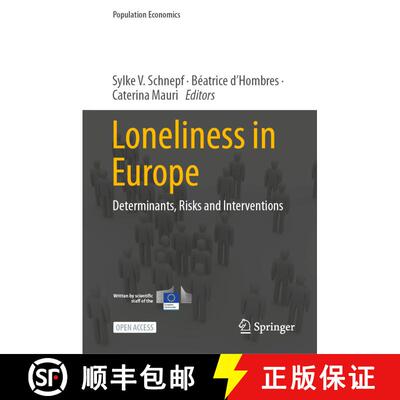 【3-4周达】精装 Loneliness in Europe: Determinants, Risks and Interventions [9783031665813]
