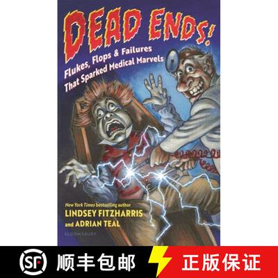 【3-4周达】精装 Dead Ends!: Flukes, Flops & Failures That Sparked Medical Marvels [9781547615025]
