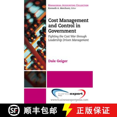 预订 Cost Management and Control in Government: A Proven, Practical Leadership Driven Management Appr... [9781606492178]