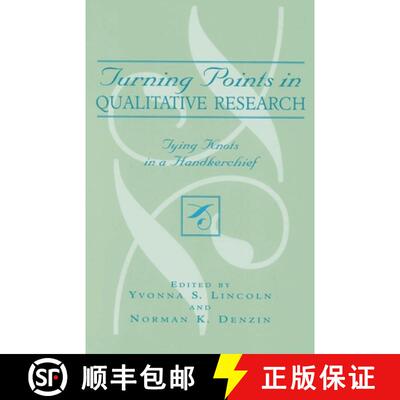 【3-4周达】Turning Points in Qualitative Research : Tying Knots in a Handkerchief [9780759103474]