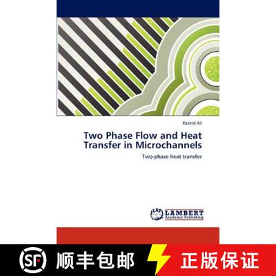 【3-4周达】Two Phase Flow and Heat Transfer in Microchannels [9783845434117]