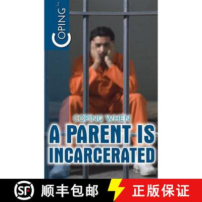 【3-4周达】Coping When a Parent Is Incarcerated [9781508178989]
