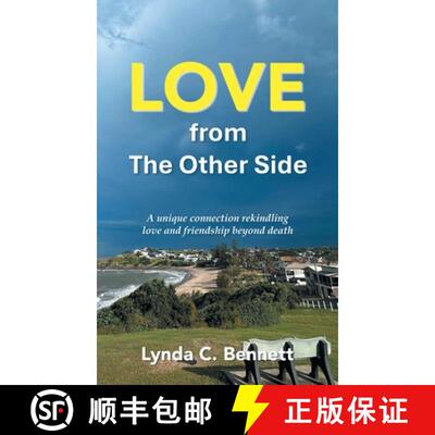 【3-4周达】精装 LOVE from  The  Other Side: A unique connection rekindling love and friendship beyond... [9798765203668]