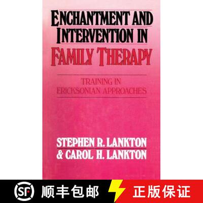 【3-4周达】Enchantment and Intervention in Family Therapy: Training in Ericksonian Approaches [9781138004474]