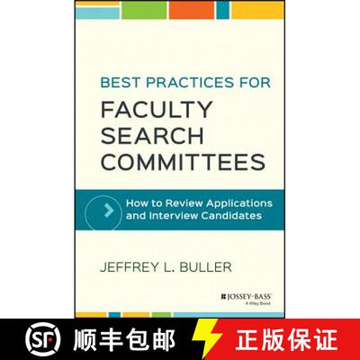 【3-4周达】Best Practices For Faculty Search Committees: How To Review Applications And Interview Can... [9781119349969]
