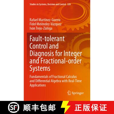 【3-4周达】Fault-tolerant Control and Diagnosis for Integer and Fractional-order Systems: Fundamental... [9783030620967]