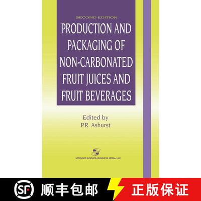 【3-4周达】Production and Packaging of Non-Carbonated Fruit Juices and Fruit Beverages (Second Editio... [9781441951915]