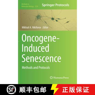 【3-4周达】Oncogene-Induced Senescence : Methods and Protocols (Softcover reprint of the original 1st... [9781493982677]