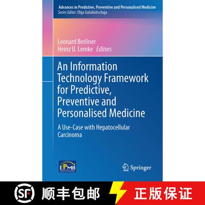 【3-4周达】An Information Technology Framework for Predictive, Preventive and Personalised Medicine :... [9783319121659]