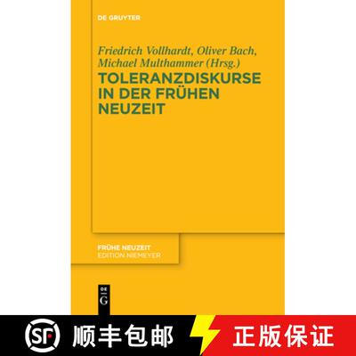 【3-4周达】Toleranzdiskurse in der Frühen Neuzeit [9783110577631]